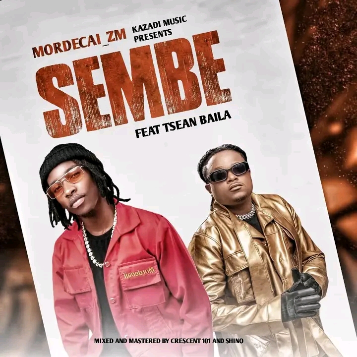Mordecai Ft. T Sean - Sembe | KwazanMusicBlog