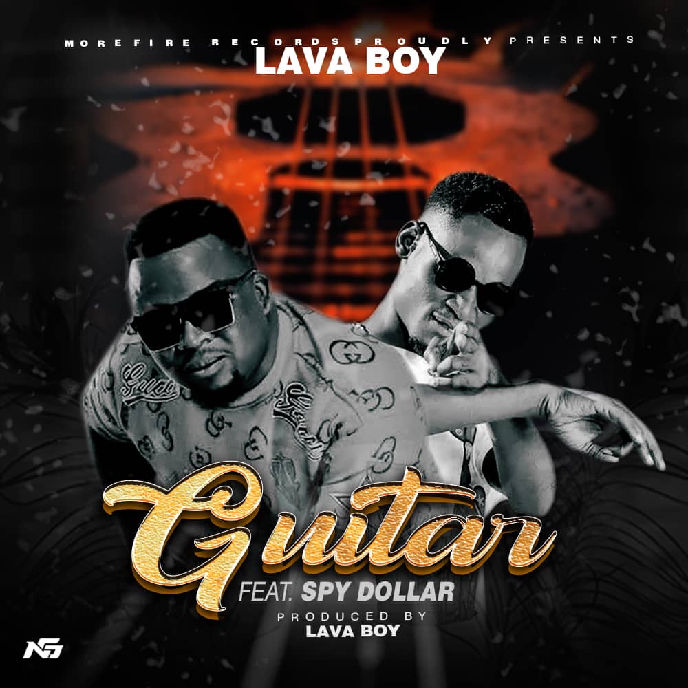 Lava Boy Ft. Spy Dollar - Guitar | KwazanMusicBlog