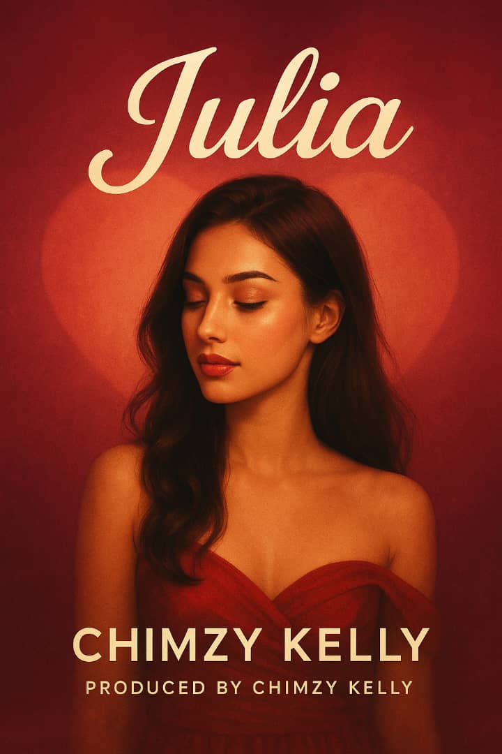 Chimzy Kelly - Julia | KwazanMusicBlog