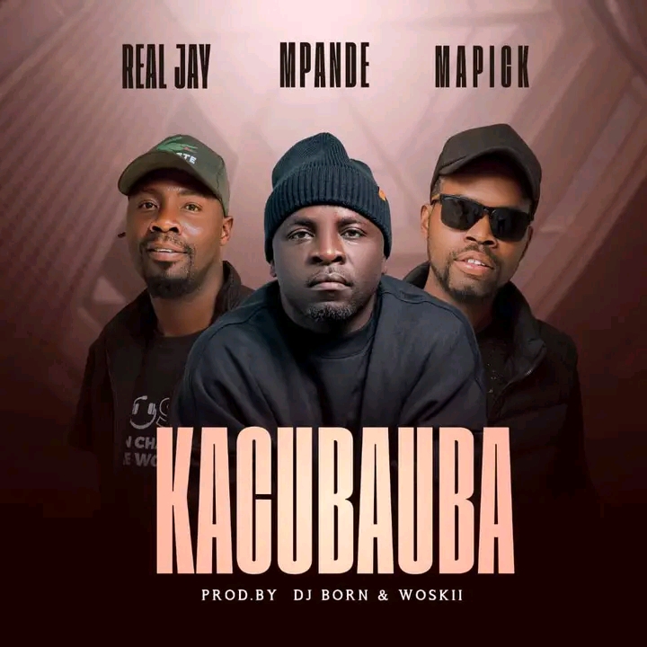 Real Jay x Mpande & Mapick to Blend "Kacubauba" | KwazanMusicBlog