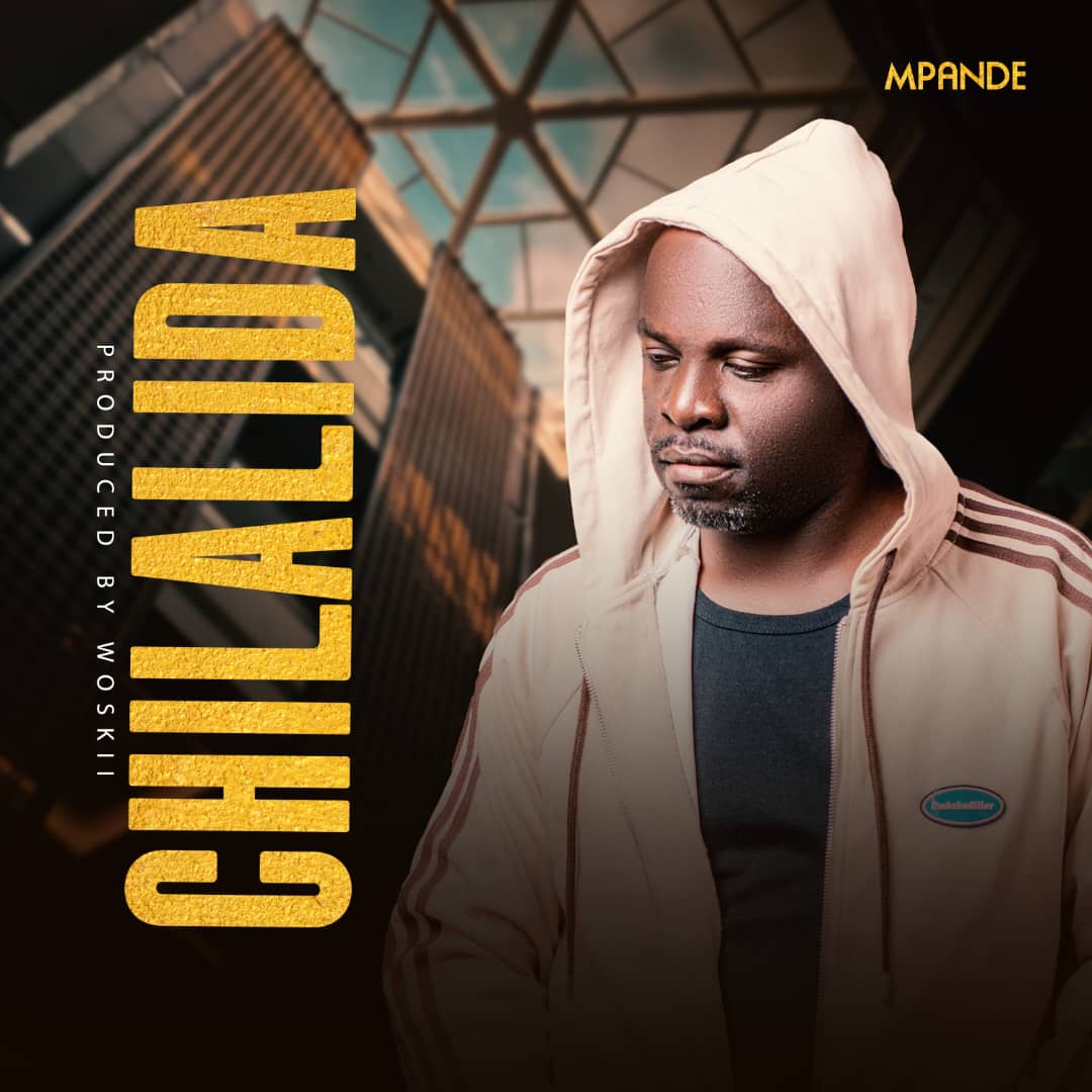 Mpande - Chilalida | KwazanMusicBlog