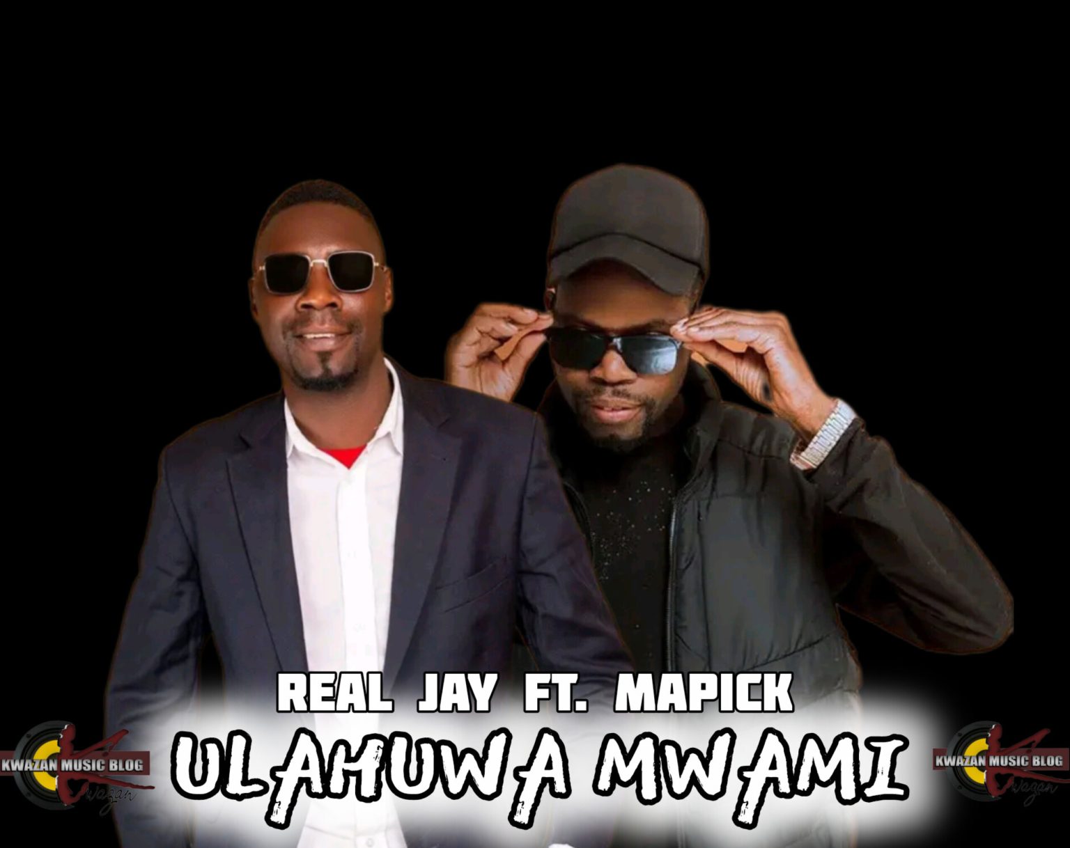 Real Jay Ft. Mapick - Ulahuwa Mwami | KwazanMusicBlog