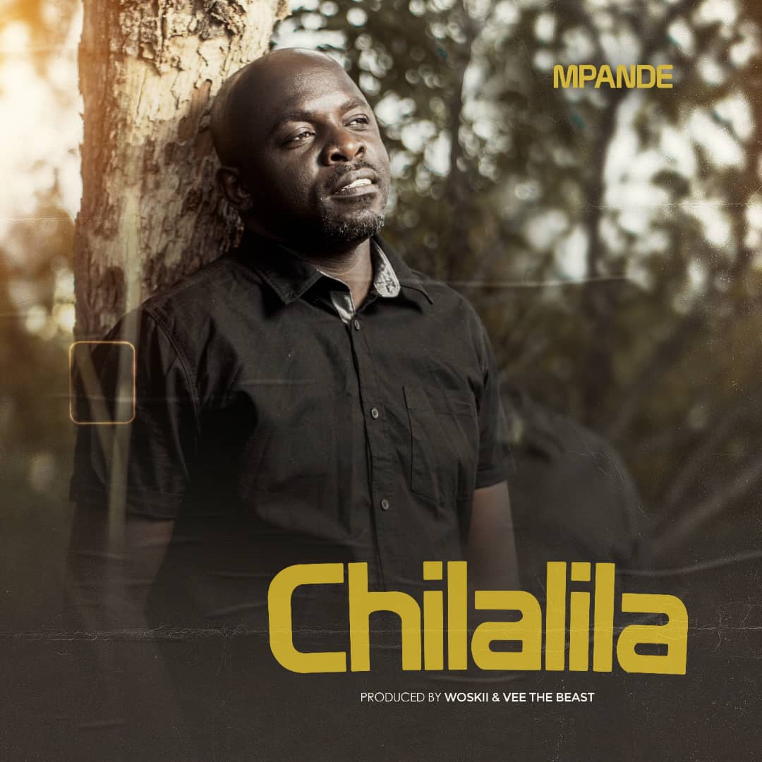 Mpande - Chilalila | KwazanMusicBlog