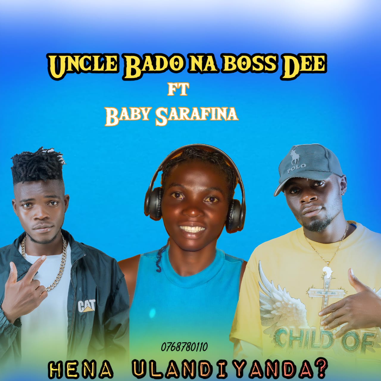 Uncle Bado Na Boss Dee Ft. Baby Sarafina - Hena Ulandiyanda ...